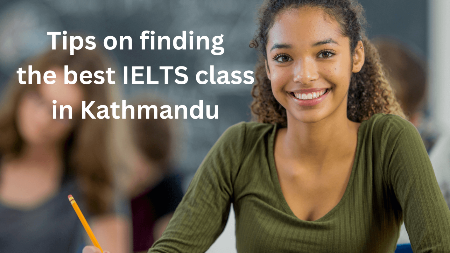 How to find the best IELTS preparation class in Kathmandu – EduNepal